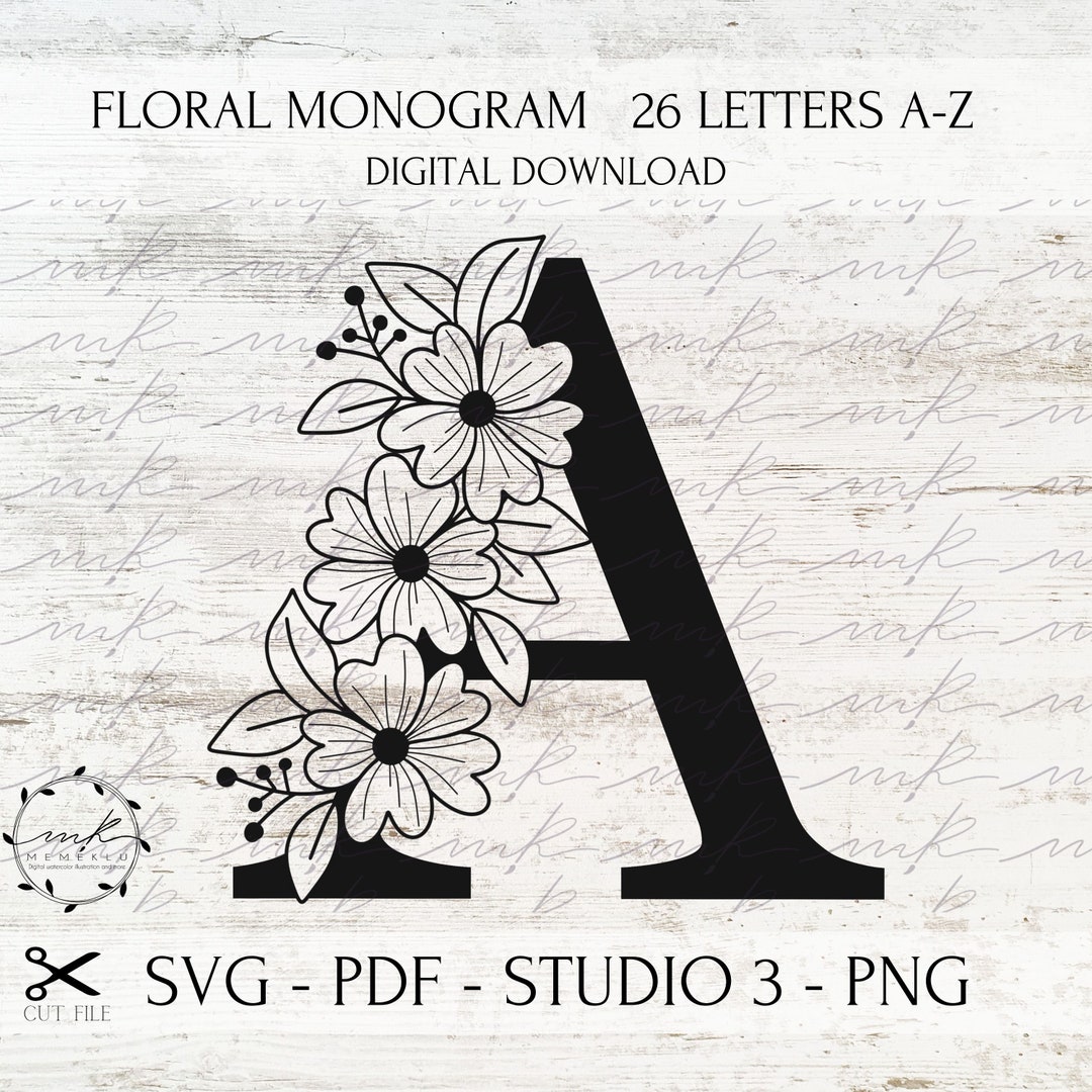 FILE From Cutting Monogram Letter, Digital Cutting File, Flower ...