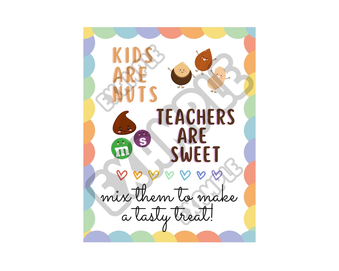 Teacher Appreciation Gift, Trail Mix, Kids Are Nuts, Teachers Are Sweet ...