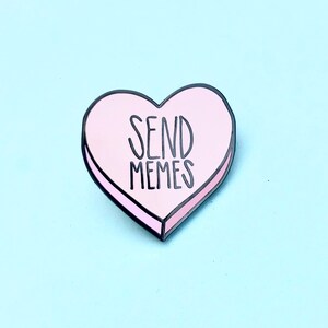 Send Memes 1 Hard Enamel Lapel Pin - Etsy