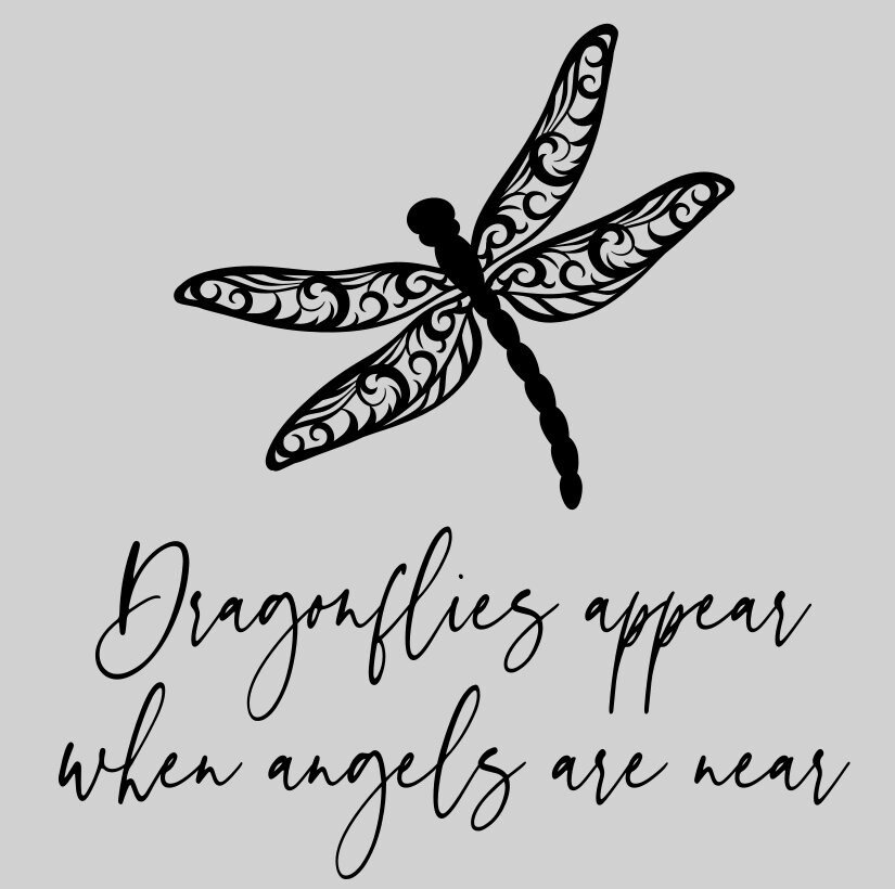 Dragonflies Appear When Angels Are Near - Etsy