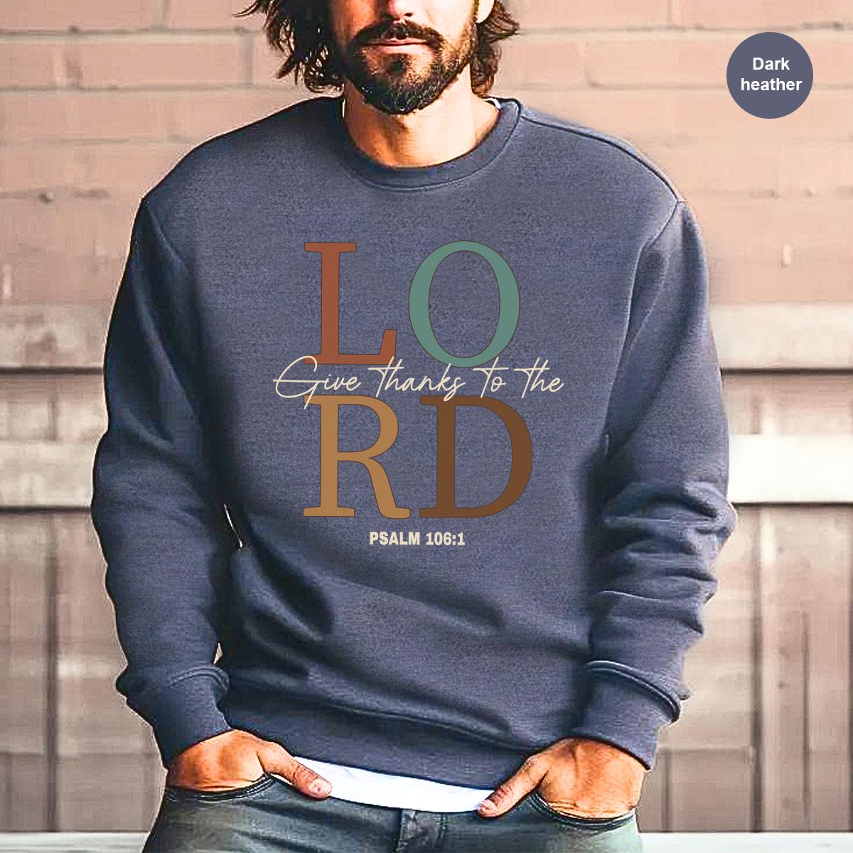 Give Thanks to the Lord Tees and Sweaters, Fall Christian Sweatshirt ...