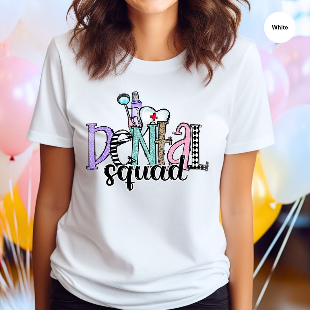 Dentist T-shirt, Dental Squad Shirt, Dentist Tooth Graphic Tees ...