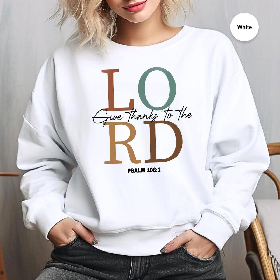 Give Thanks to the Lord Tees and Sweaters, Fall Christian Sweatshirt ...