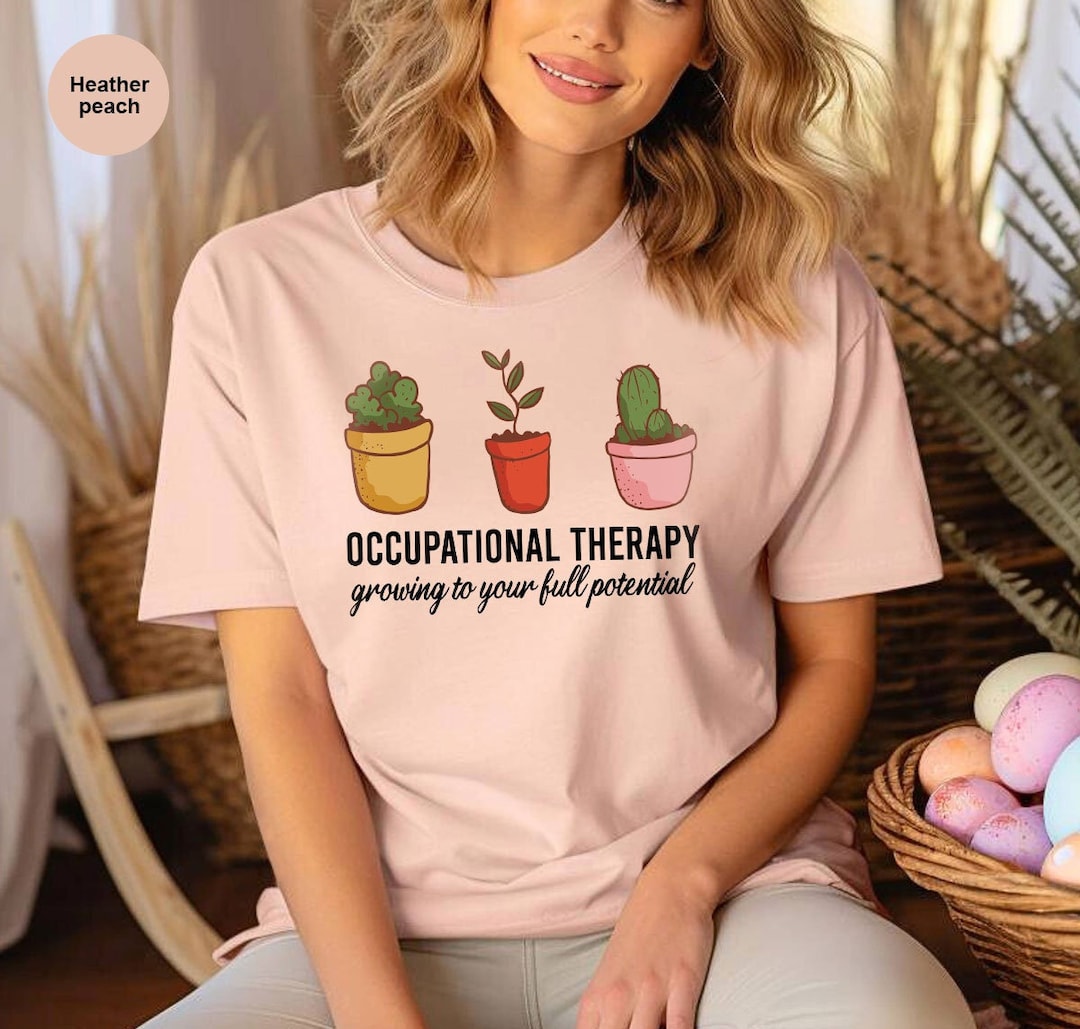 Occupational Therapy T-shirt, Occupational Therapist Assistant Tshirt ...