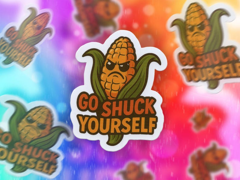 Go Shuck Yourself Corn Pun Sticker – Funny Angry Veggie Decal - Etsy