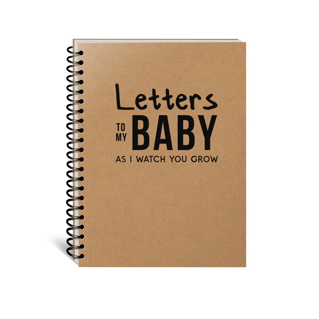 Letters to My Baby Diary- Gender Neutral Notebook for Expecting Mom ...