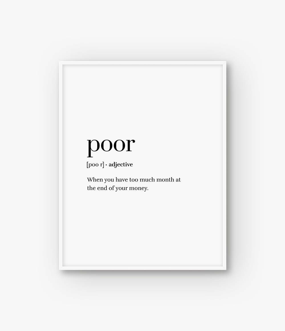 Dictionary Print, Poor Word Definition Print, Gift Print, Funny Gift ...