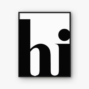 Hi Print, Modern Print, Typography Poster, Hi Poster, Modern Wall Art ...
