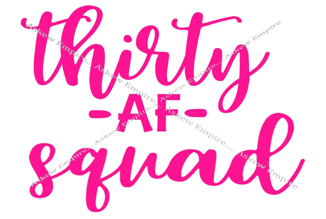Thirty Af Birthday, Thirty Birthday Png, 30th Birthday Png, Thrity Plus ...
