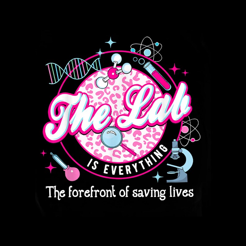 The Lab is Everything Lab Week 2024 Medical Lab Science Digital PNG - Etsy