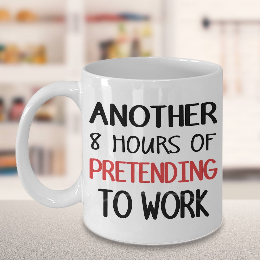 Work Mug Funny Work Coffee Mug Funny Mug Boss Mug Gift for - Etsy