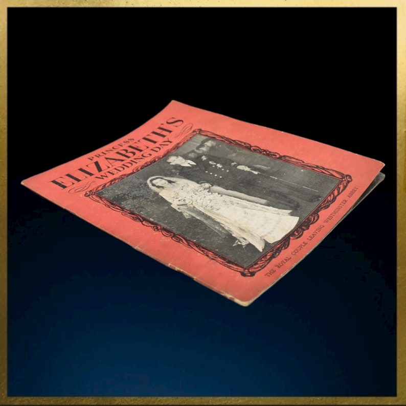 Princess Elizabeth's Wedding Day A Pictorial Souvenir to Commemorate ...