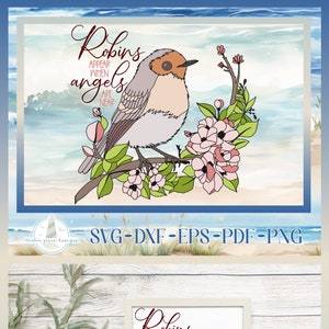 Robins Appear When Angels Are Near SVG - Memorial Quote - SVG Files for ...