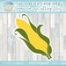 Thanksgiving Corn on the Cob SVG Files for Cricut Silhouette - Dxf Eps ...