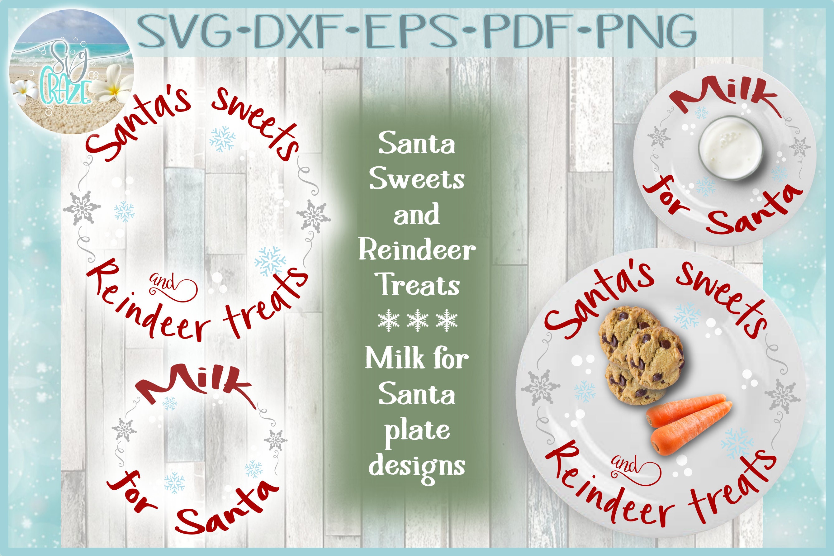 Santa Sweets Reindeer Treats Milk for Santa SVG Files for Cricut ...
