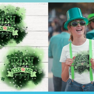 St Patricks Day Quote I'm Not Irish Kiss Me Anyway Sublimation ...