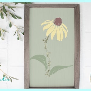 You Are My Sunshine Cone Flower SVG Dxf Eps Pdf PNG Files for Cricut ...