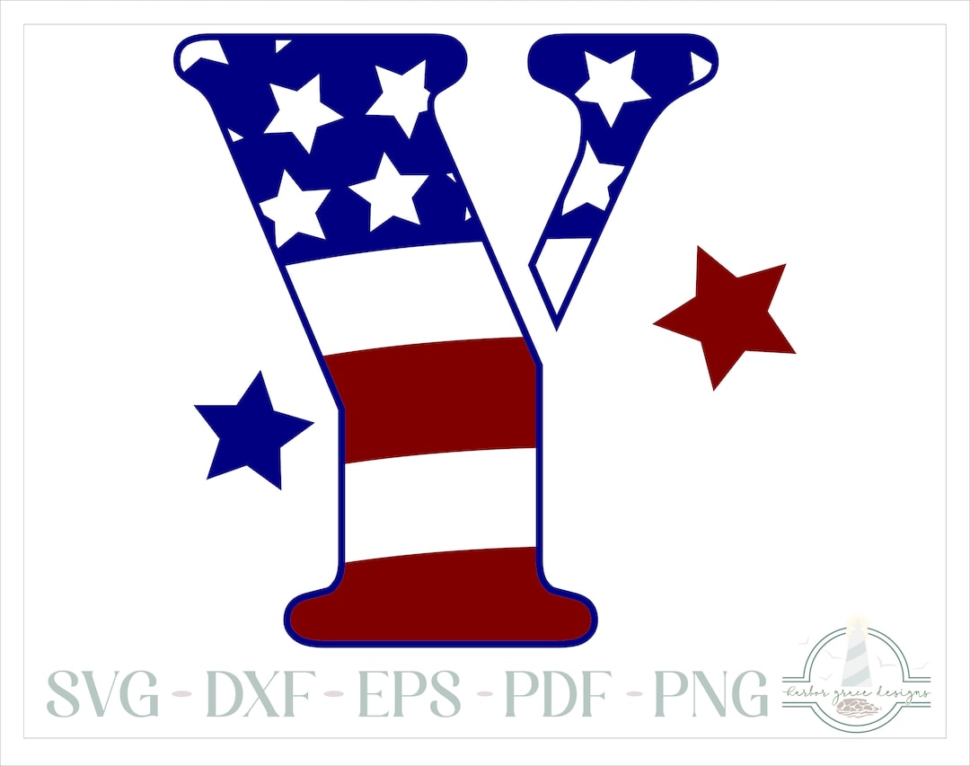 Letter Y USA Flag Stars and Stripes SVG Files for Cricut Silhouette ...