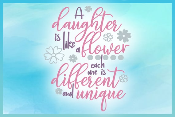 Flower Daughter Quotes Sunflower Quotes Daughter
