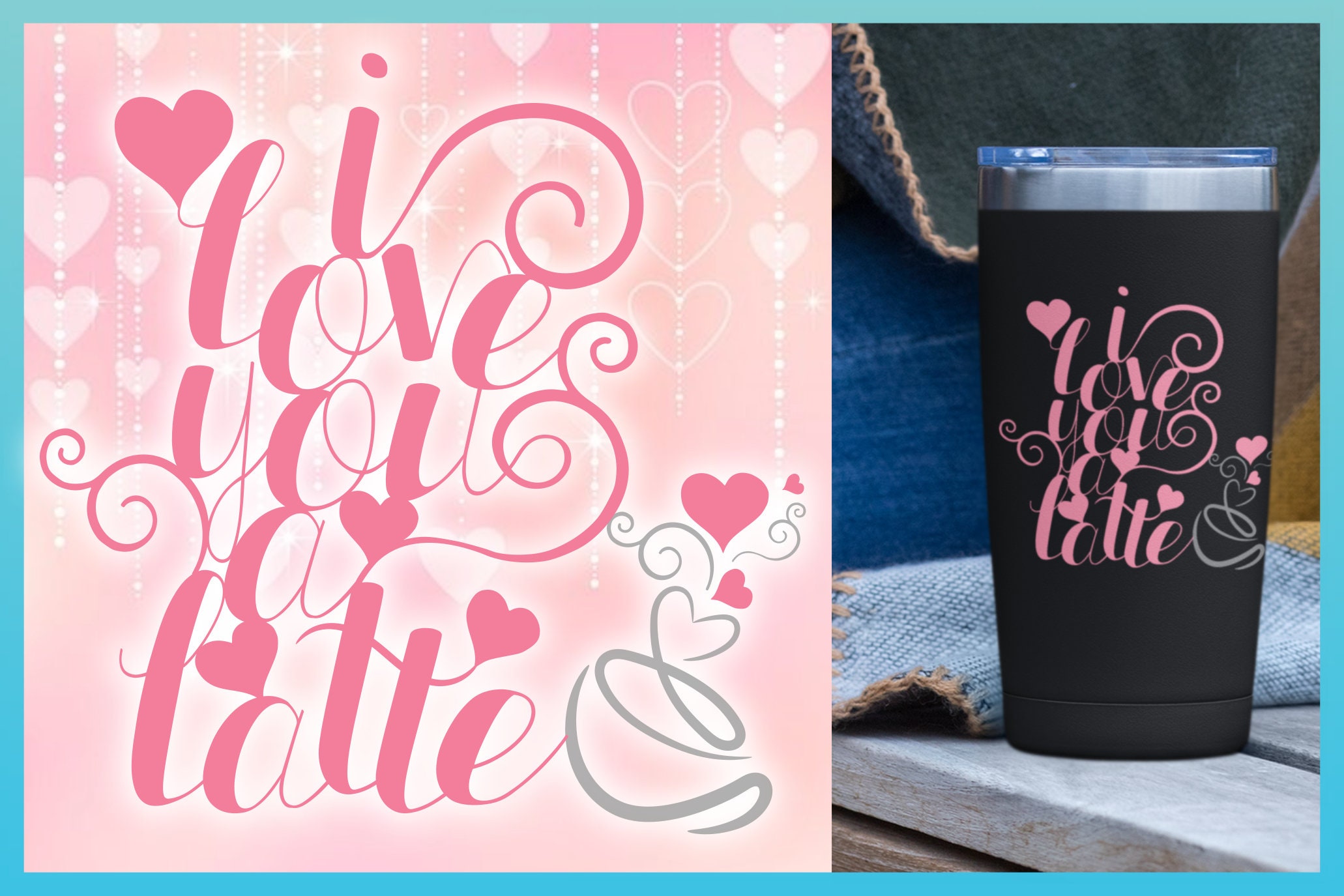 I Love You A Latte Coffee Valentines Day Quote SVG Files for - Etsy