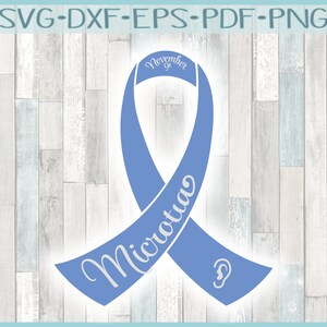 CUSTOM Microtia Ribbon SVG Dxf Eps Pdf PNG Files for Cricut Silhouette ...