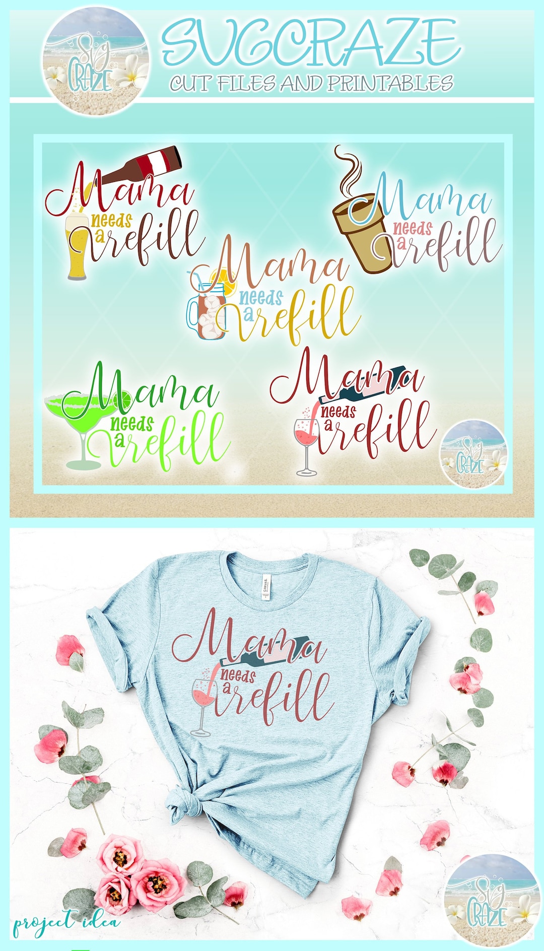 Mama Needs A Refill Quote Beer Wine Coffee Tea Margarita SVG Dxf Eps ...