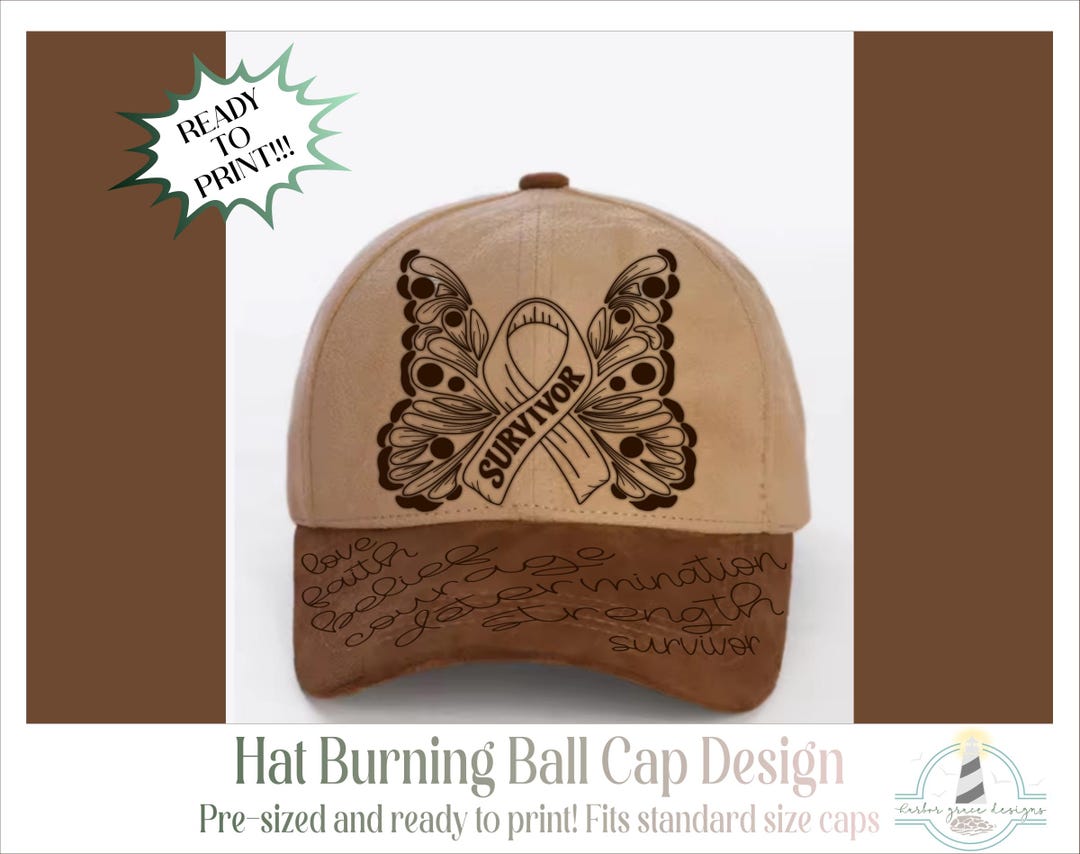 READY TO PRINT - Butterfly Survivor Ribbon Baseball Cap Hat Burning ...
