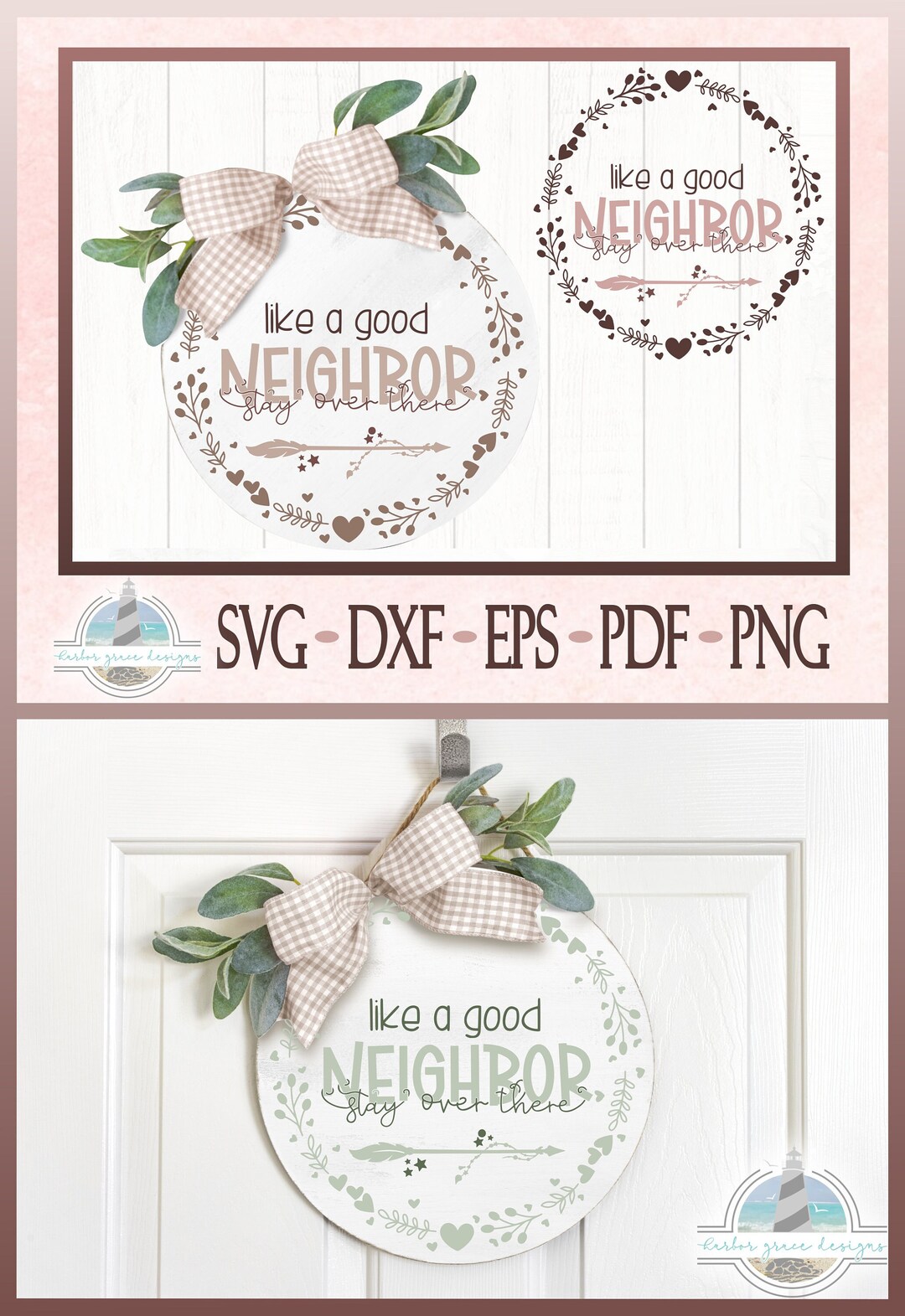 Good Neighbor Round Front Door Sign SVG | Funny Quote Sign, Funny ...