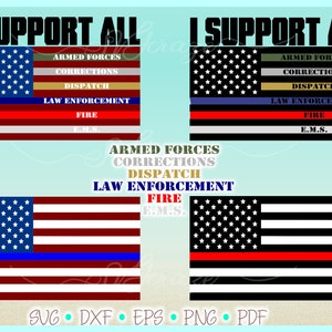 I Support All USA Flag Armed Forced Corrections E.M.S. Dispatch Law ...