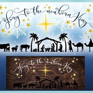 Glory to the Newborn King Christmas SVG Files for Cricut Silhouette ...