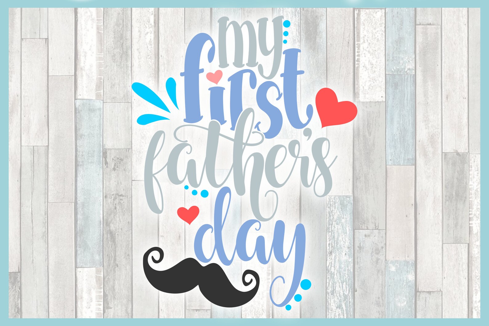 Baby First Father' Day Holiday SVG Dxf Eps Pdf PNG Files for Cricut ...