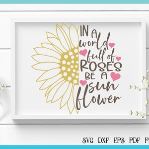 Sunflower SVG, in A World Full of Roses Quote | Half Flower SVG Files ...