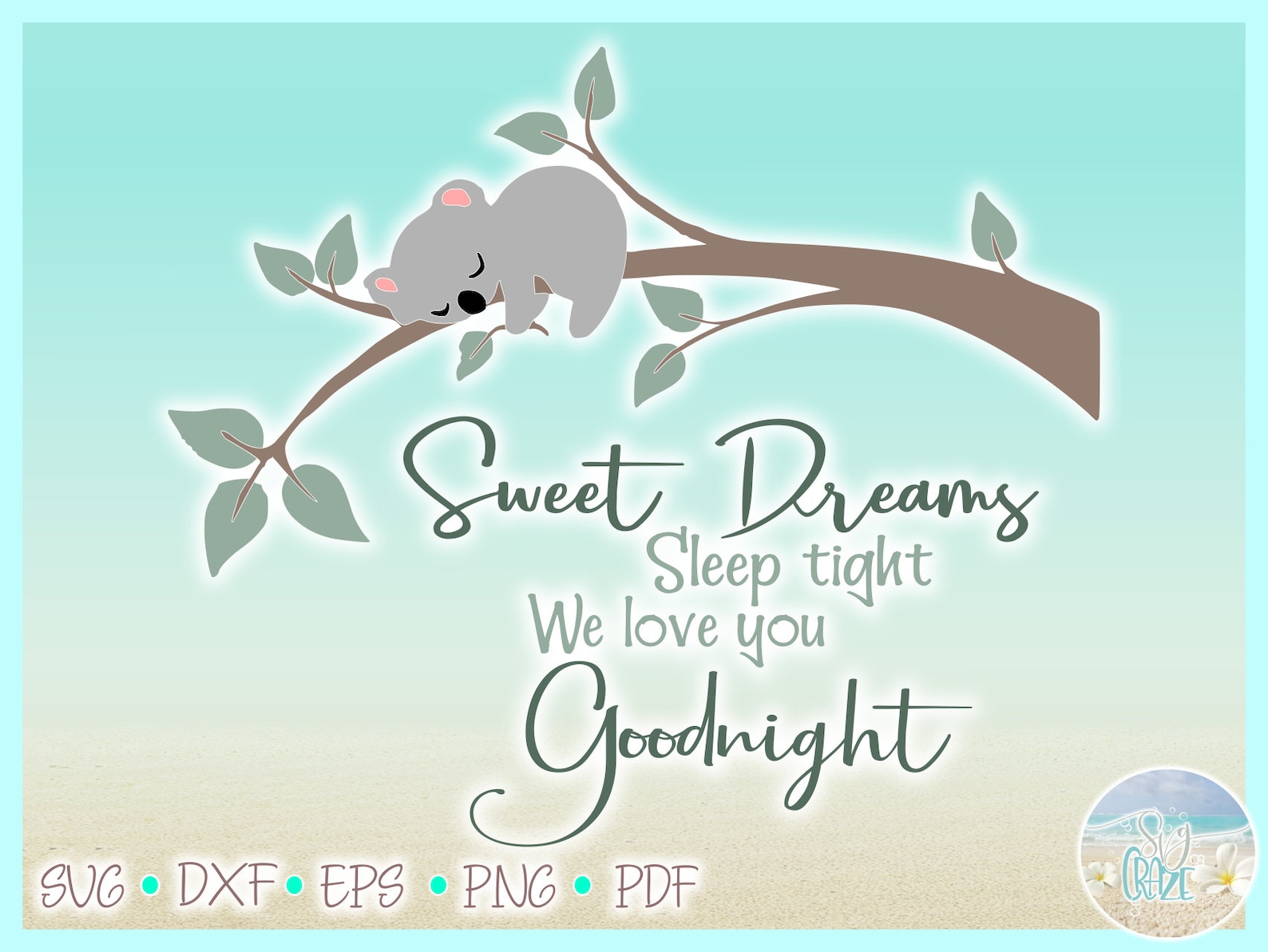 Sweet Dreams Sleep Tight We Love You Goodnight Wall Art Quote for Baby ...