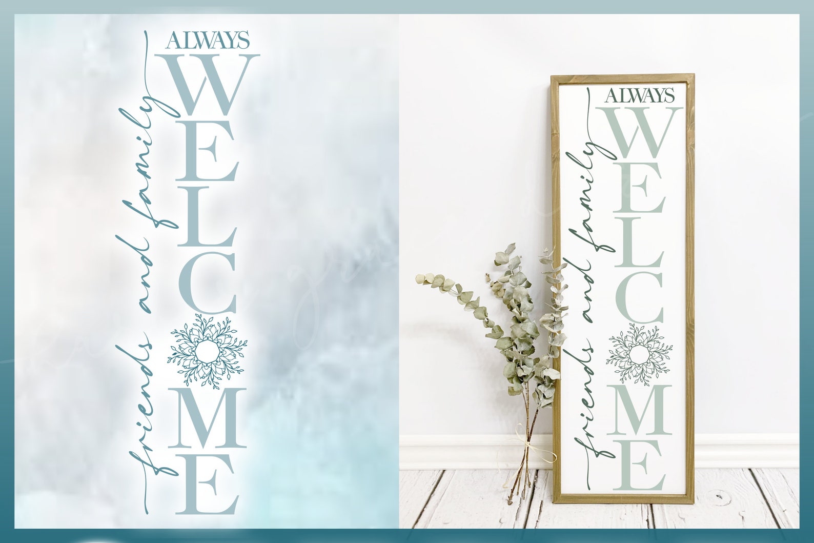 Friends and Family Always Welcome - Tall Vertical Front Porch Sign ...
