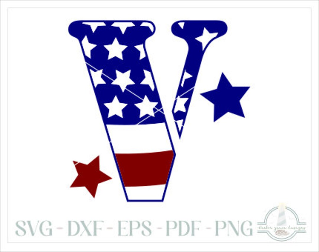 Letter V USA Flag Stars and Stripes SVG Files for Cricut Silhouette ...