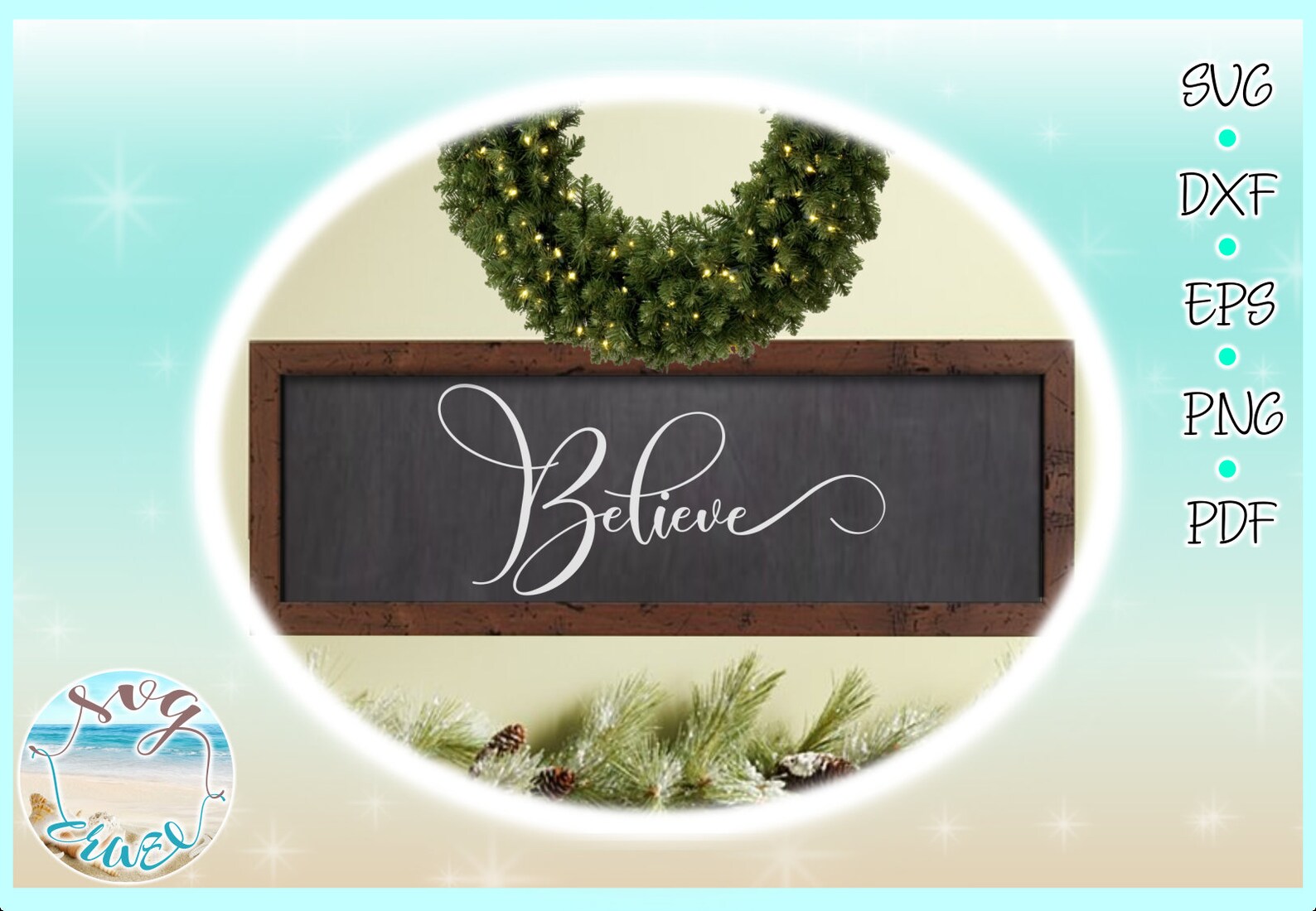 Believe Horizontal Wood Sign SVG Files for Cricut Silhouette - Etsy