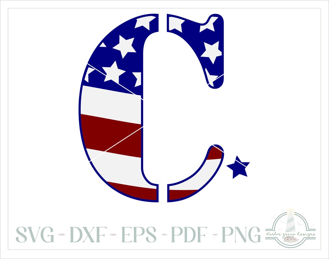 Letter C USA Flag Stars and Stripes SVG Files for Cricut Silhouette ...