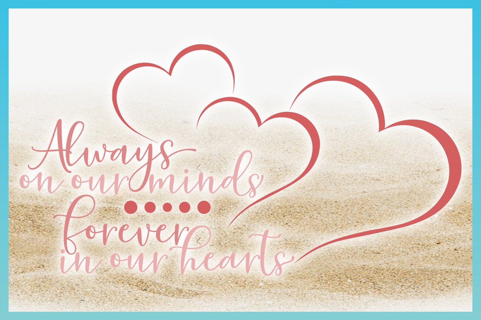 Always On Our Minds Forever In Our Hearts Quote Svg Files For Etsy
