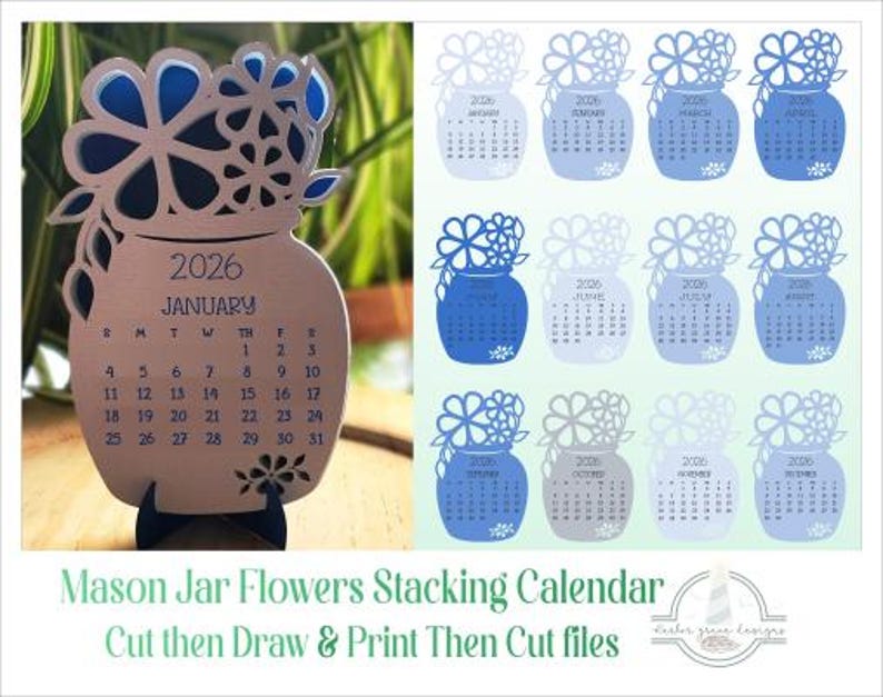 2026 Mason Jar Flowers Stacking Desktop Calendar, Print Then Cut AND ...