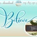 Believe Horizontal Wood Sign SVG Files for Cricut Silhouette - Dxf Eps ...