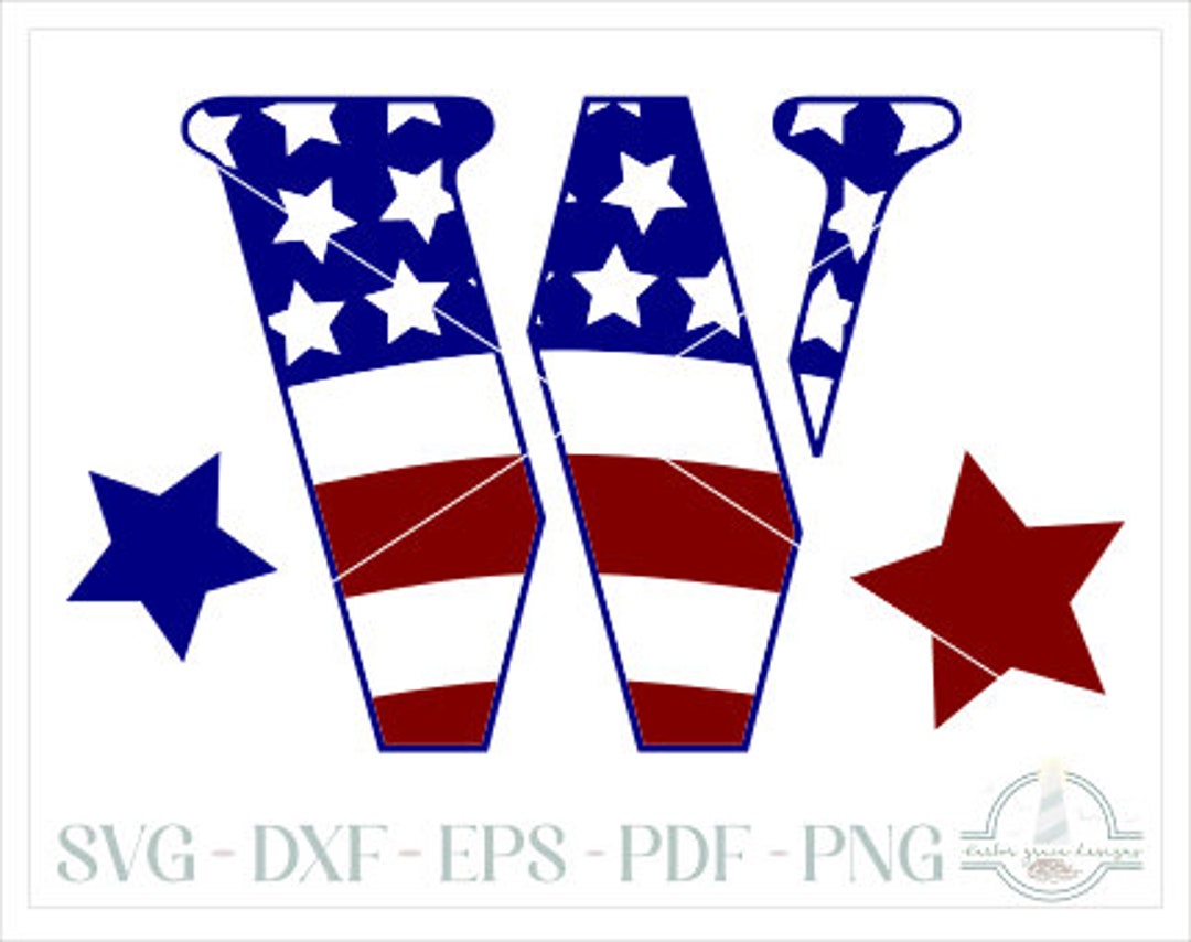 Letter W USA Flag Stars and Stripes SVG Files for Cricut Silhouette ...