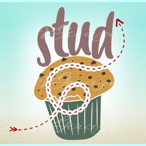 Stud Muffin SVG Files for Cricut Silhouette - Dxf Eps Pdf Png Included ...