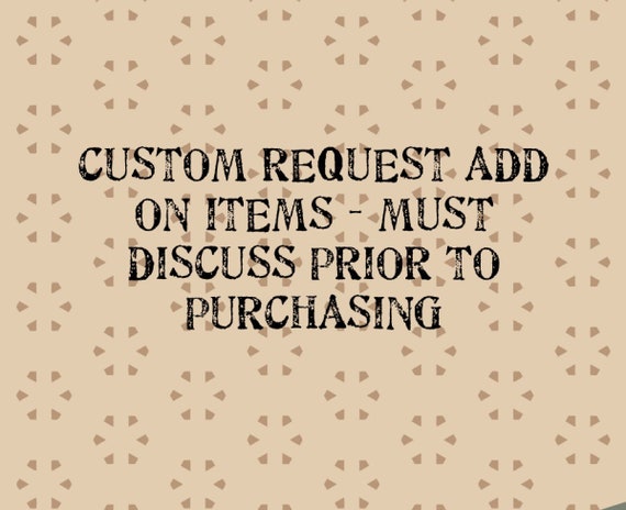 Add on Items Custom Order Requests - Etsy