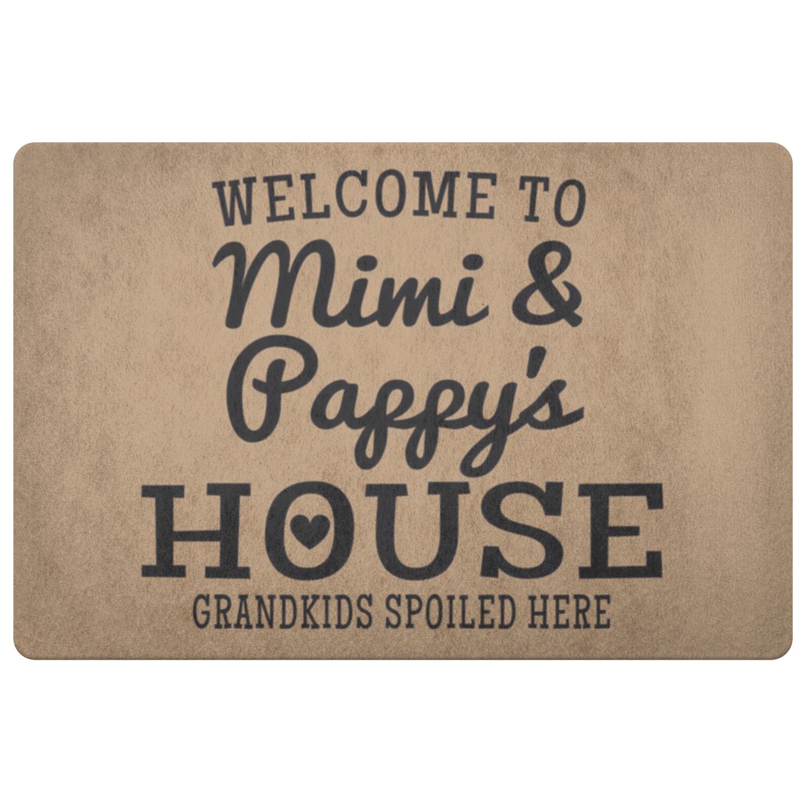 Welcome to Mimi and Pappy's House Grandkids Spoiled Here - Etsy