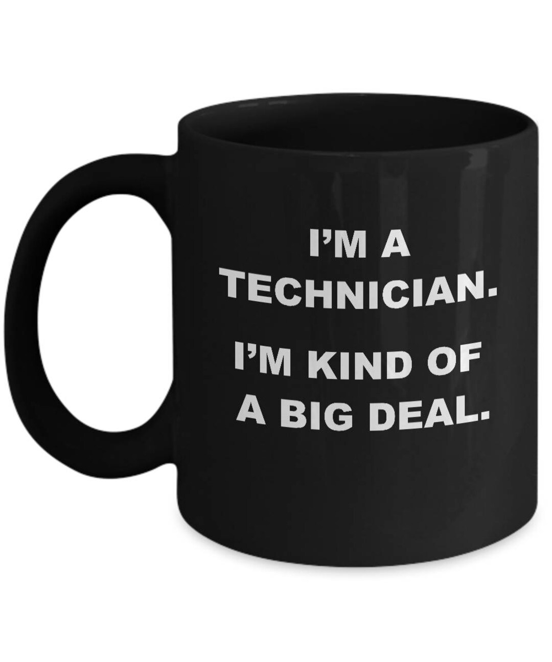 Gifts for Technicians, Funny Technician Mug, BIG DEAL TECHNICIAN Mug ...