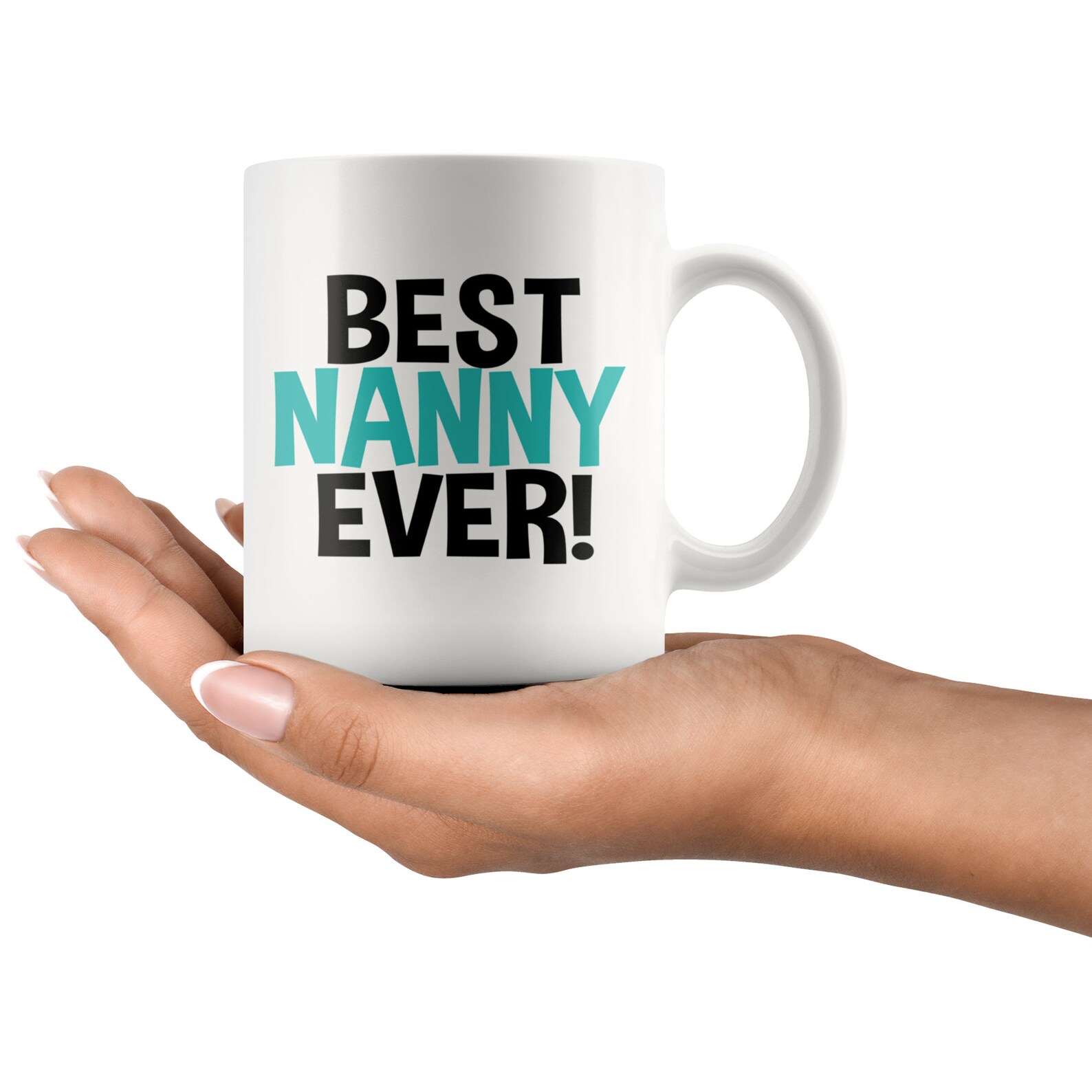 Best Nanny Ever Coffee Mug - Nanny Gift, Gift for Nanny, Nanny Gift ...