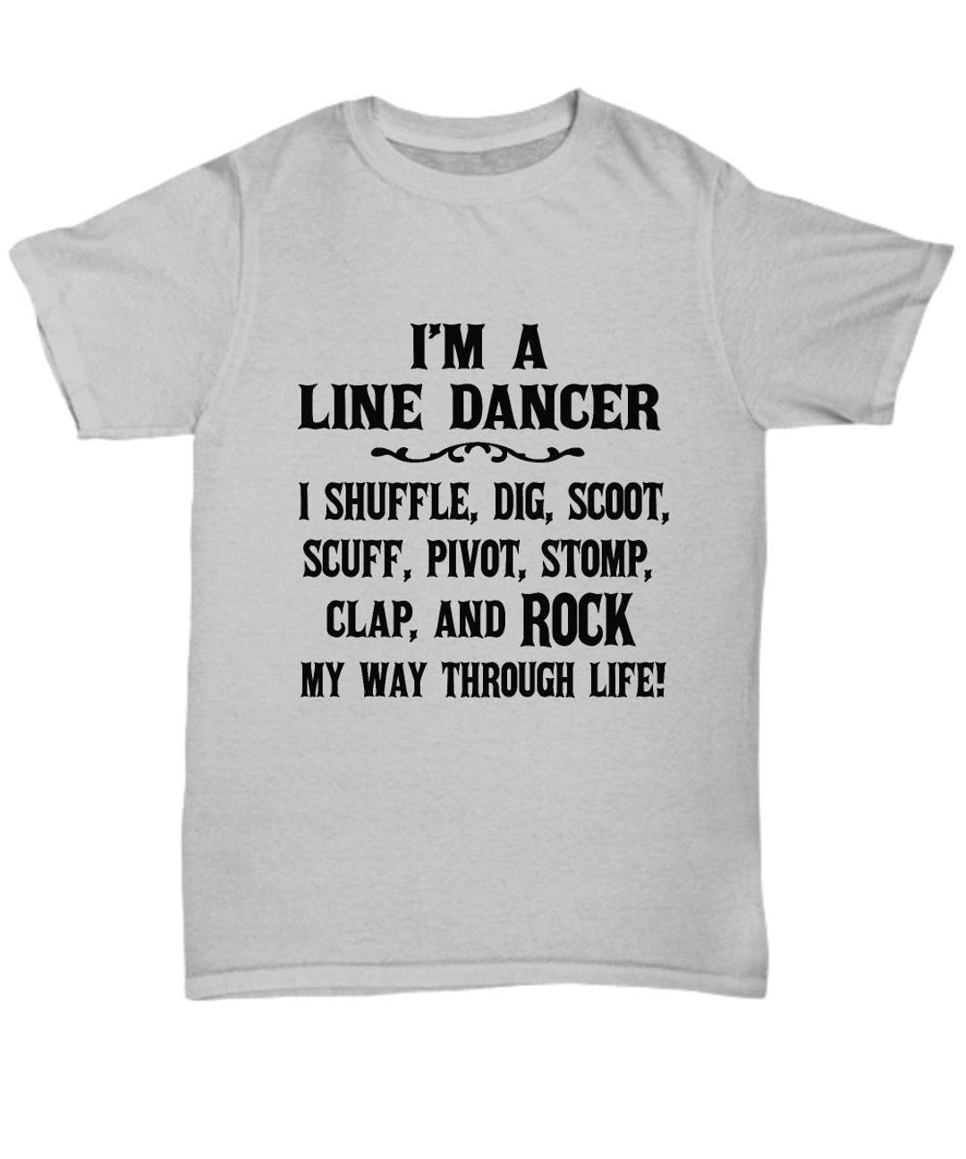 I'M A LINE DANCER T-SHIRT - Line Dancer Shirts, Line Dancing Shirts ...