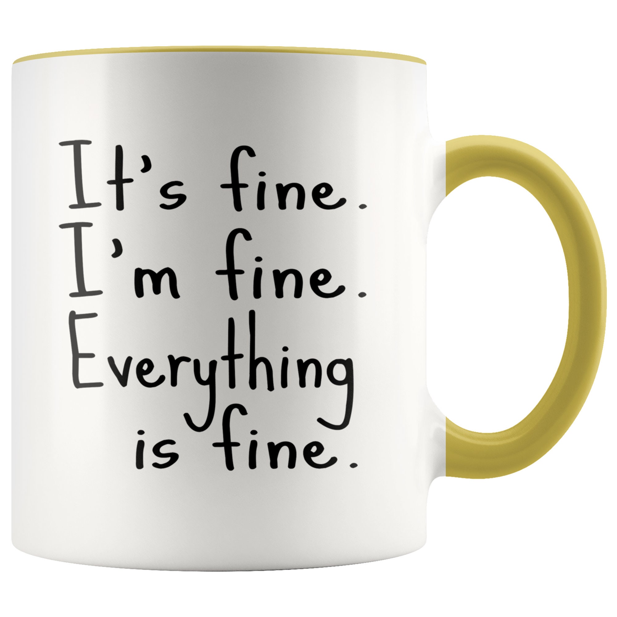 It's Fine I'm Fine Everything is Fine Accent Mug - Etsy