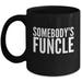 SOMEBODY'S FUNCLE Funny Uncle Mug - Gifts for Uncles, Uncle Coffee Mug ...
