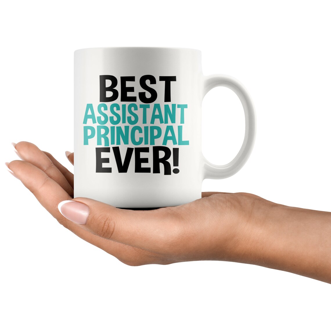 Best Assistant Principal Ever Coffee Mug Assistant Principal - Etsy